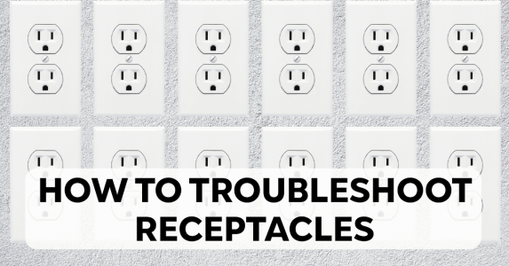 How to Troubleshoot Receptacles - Electrician U