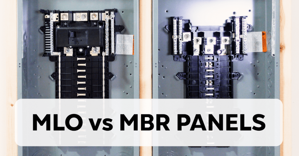 MLO vs MBR Panels - Electrician U