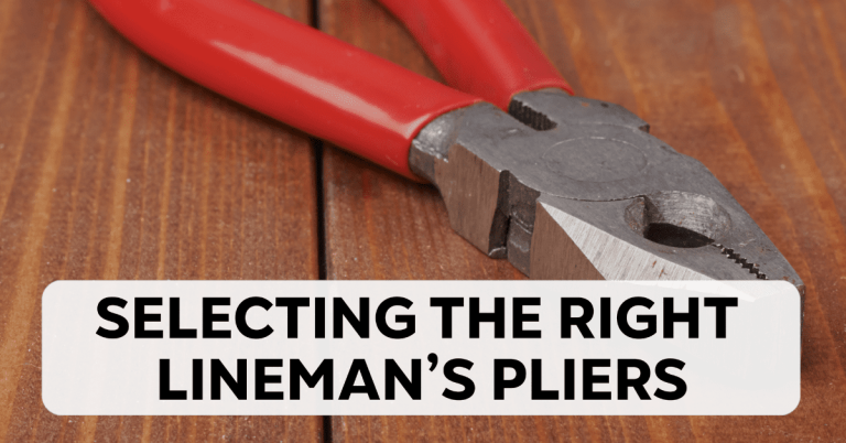 Selecting the Right Lineman's Pliers - Electrician U