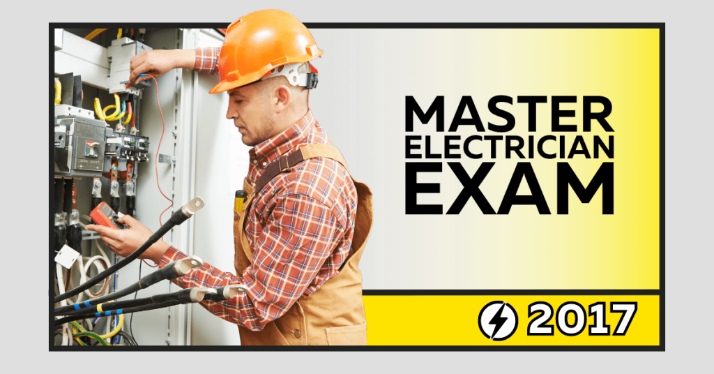 2017 National Electrical Code – Master Exam - Electrician U