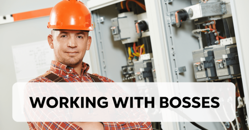 Working With Bosses - Electrician U